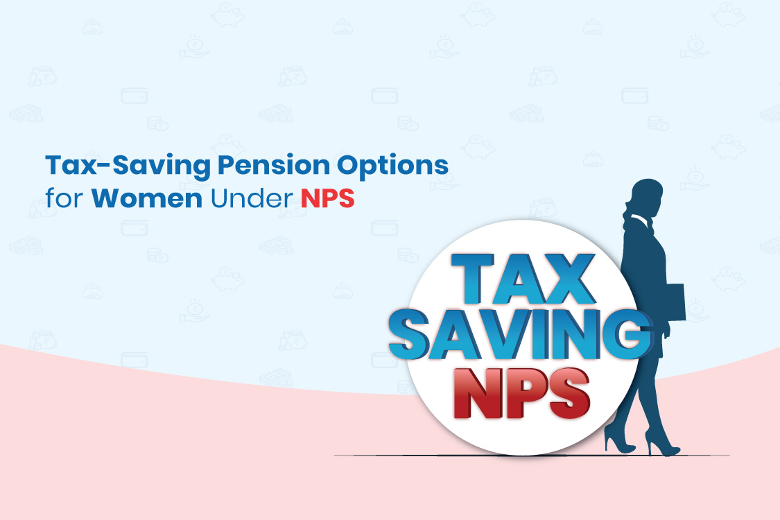 Tax-Saving Pension Options for Women with NPS | HDFC Pension